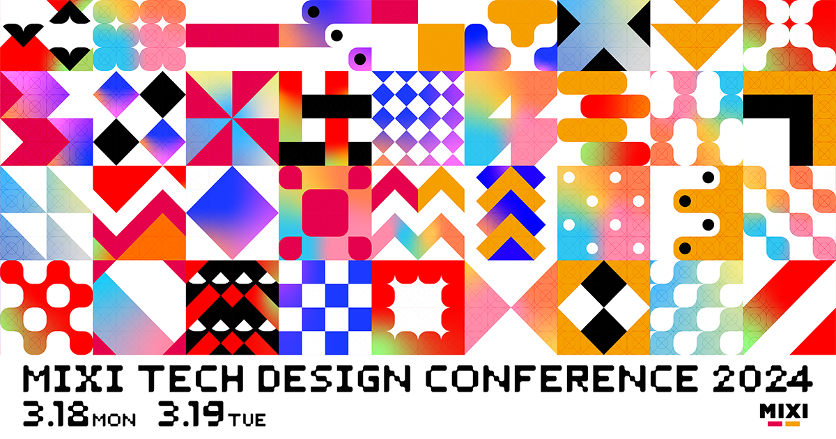 MIXI TECH DESIGN CONFERENCE 2024